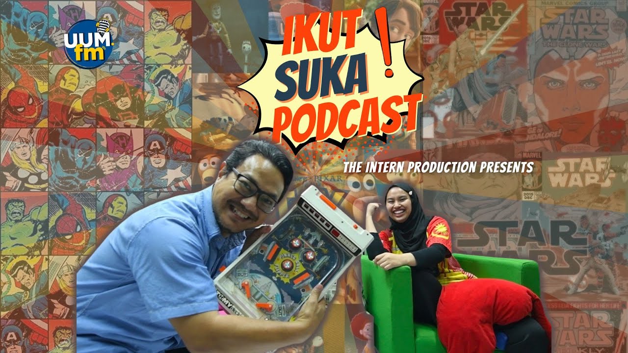 Toyland Fantasy w En: Ikut Suka Podcast – UUM TODAY