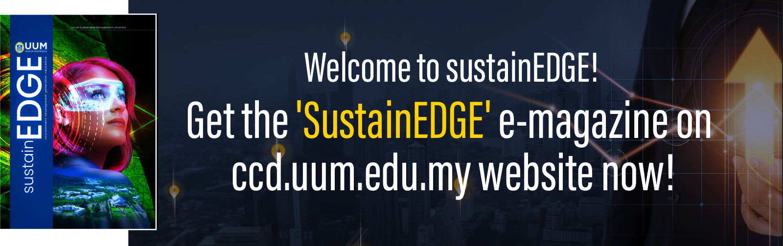 UUM TODAY – Your Reliable Digital Information